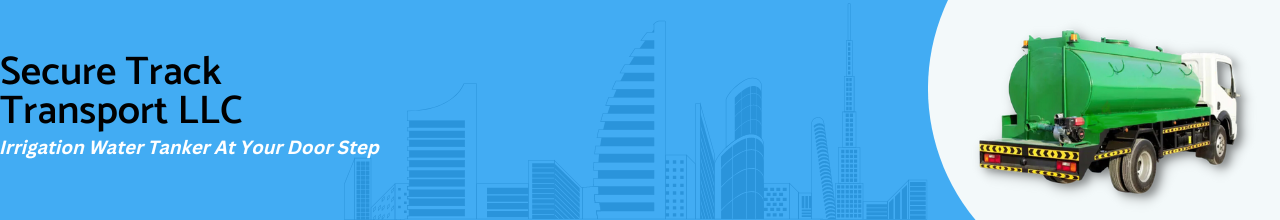 Irrigation (TSE) Water Tanker Services in Dubai