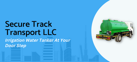 Irrigation (TSE) Water Tanker Services in Dubai